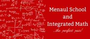 Everything you Need to Know About Integrated Math - Menaul School